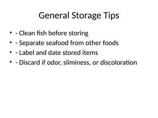 Storage Techniques Fish_Seafood for bhm students.pptx