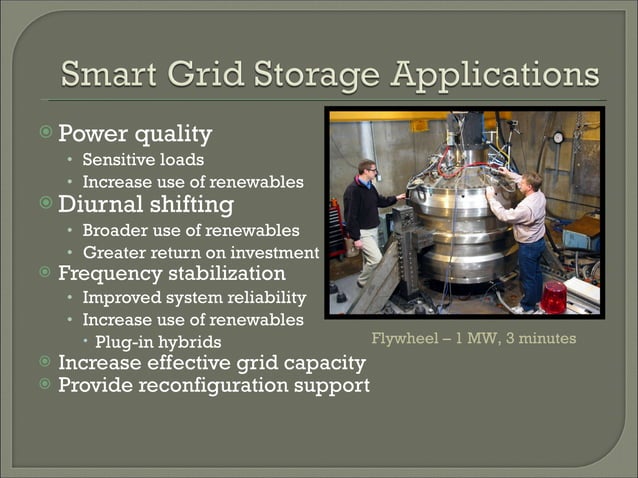 Storage Technologies for the Smart Grid - Bob Hebner | PPT