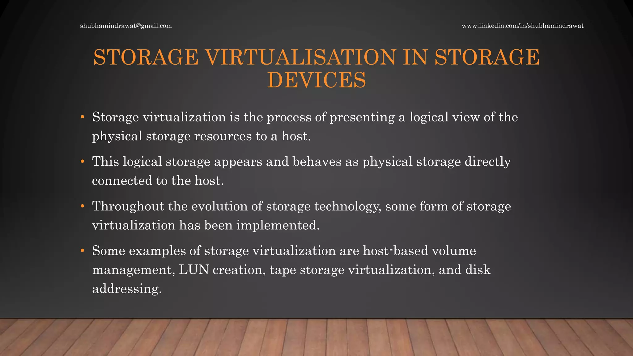 Storage virtualization on storage devices | PPTX