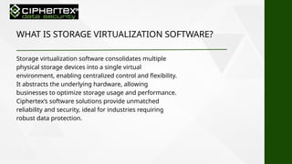 Storage Virtualization Software - Manage Your Data For Future.pptx