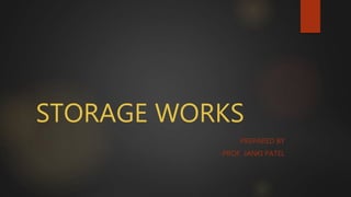Storage works | PPT