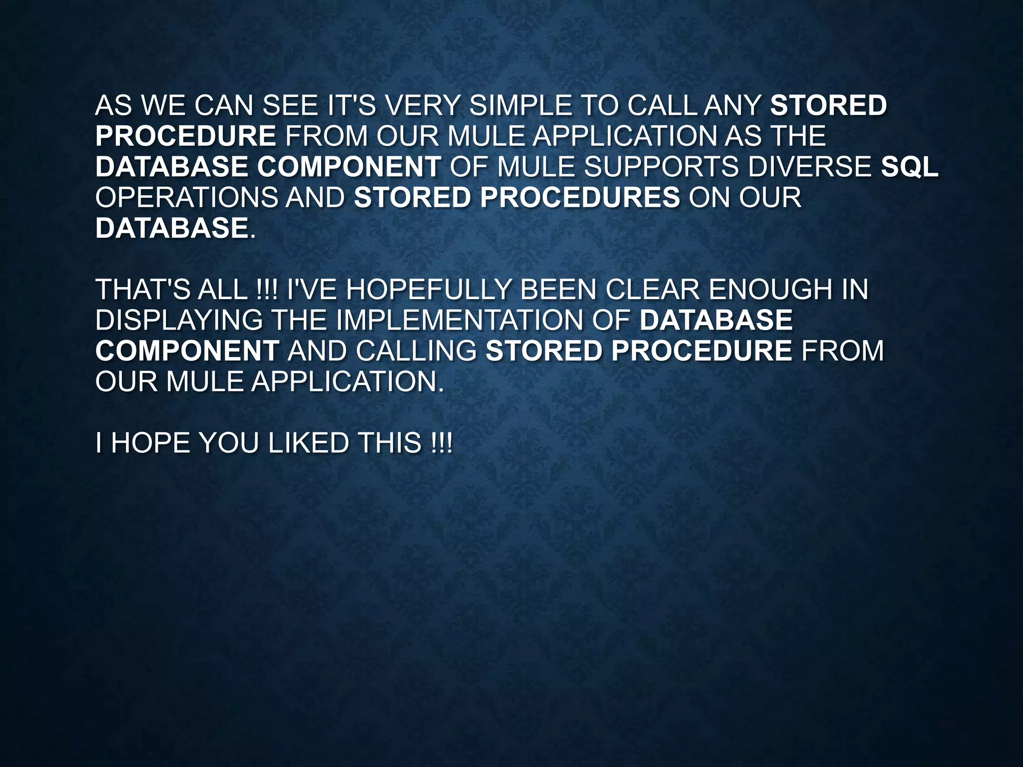 Stored Procedure In Mule Ppt