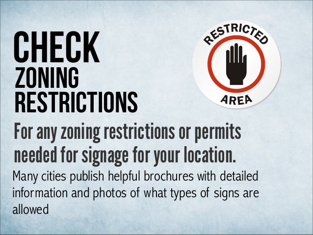 Restrictions Check Zoning For any