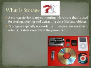 Storege or memory devises | PPT