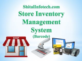 Store inventory system using barcode | PPTX