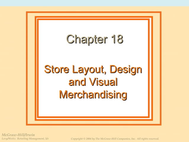 Store layout, design and merchandising | PPT