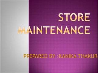 store mgt n maintenance.ppt