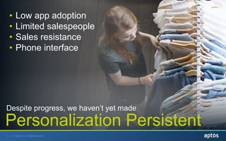 Persistent Personalization Inside the Store | PPT