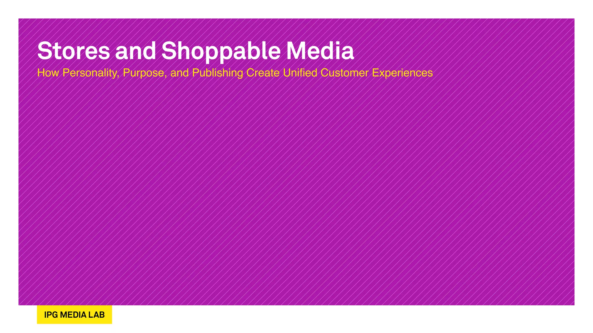 Stores and Shoppable Media | PPT