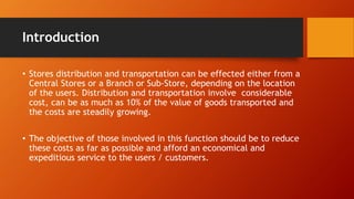 Stores Distribution and Transportation | PPTX