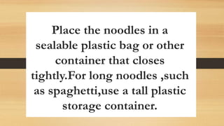 Store Starch and Cereal Dishes.pptx