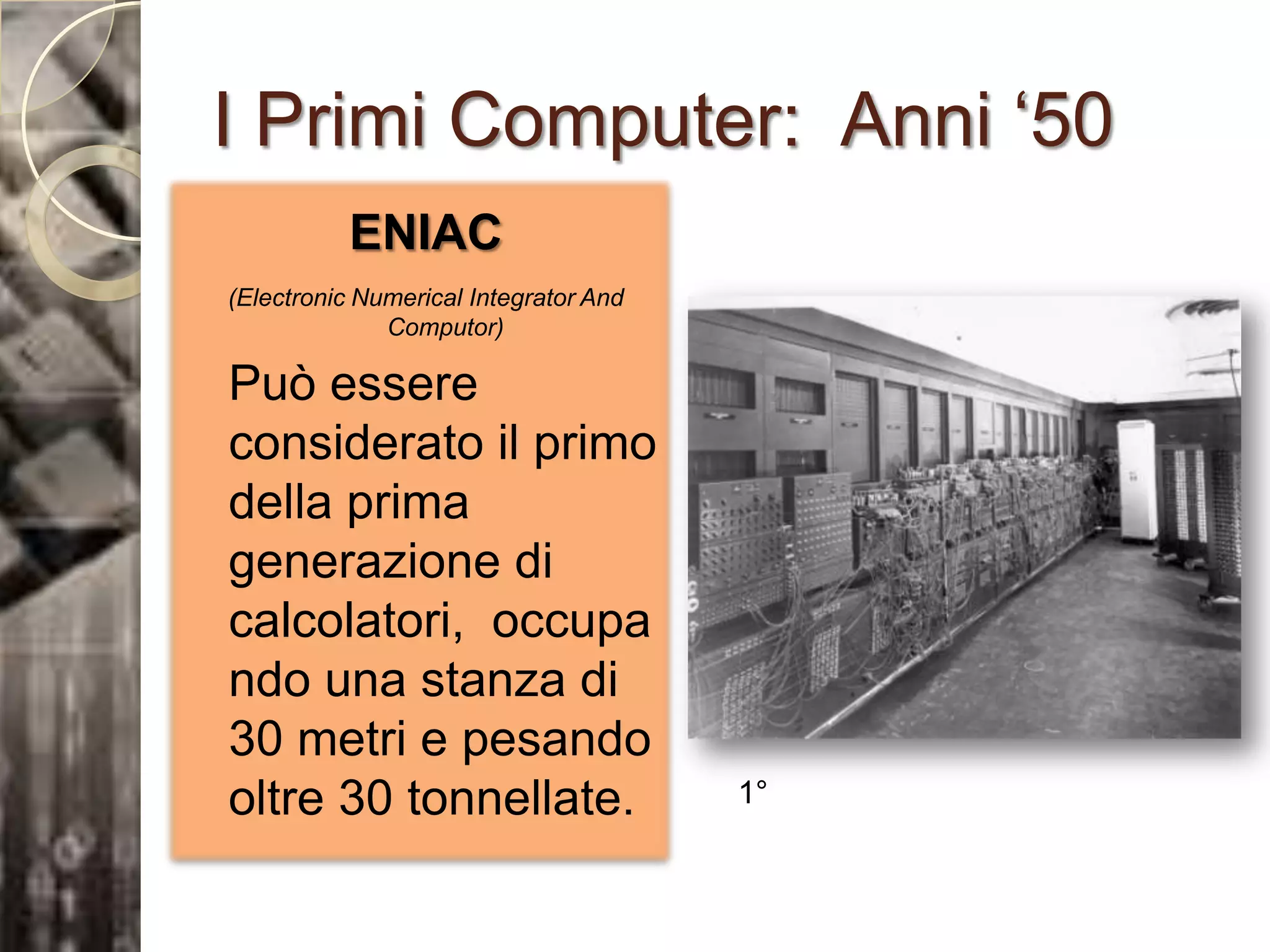 Storia del computer:dagli anni 50' ad oggi... | PPTX