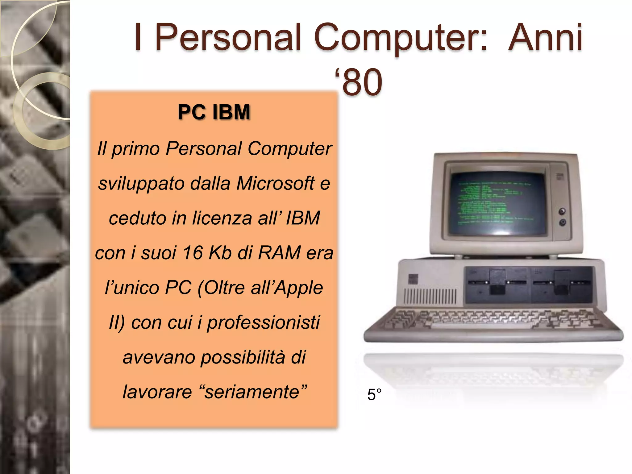 Storia del computer:dagli anni 50' ad oggi... | PPTX