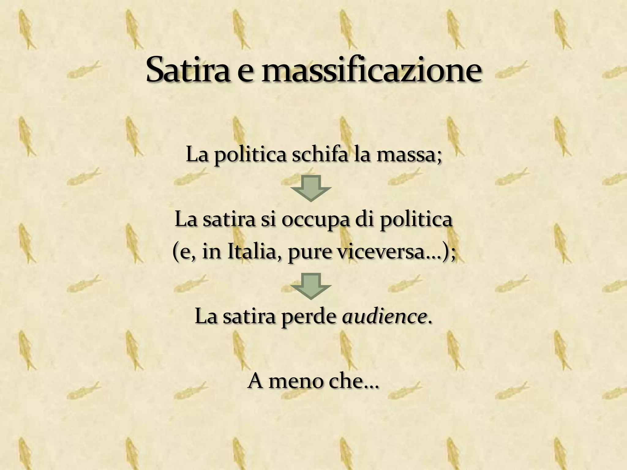 Storia della satira politica | PPT