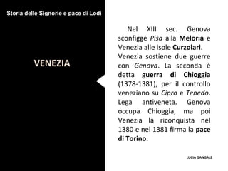 Storia delle signorie e pace di Lodi by Lucia Gangale | PPT