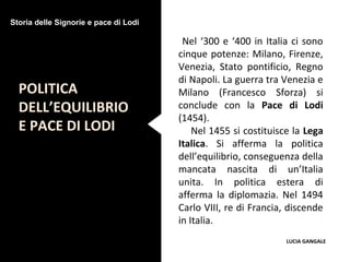 Storia delle signorie e pace di Lodi by Lucia Gangale | PPT