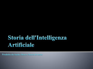 Storia dell intelligenza artificiale | PPTX