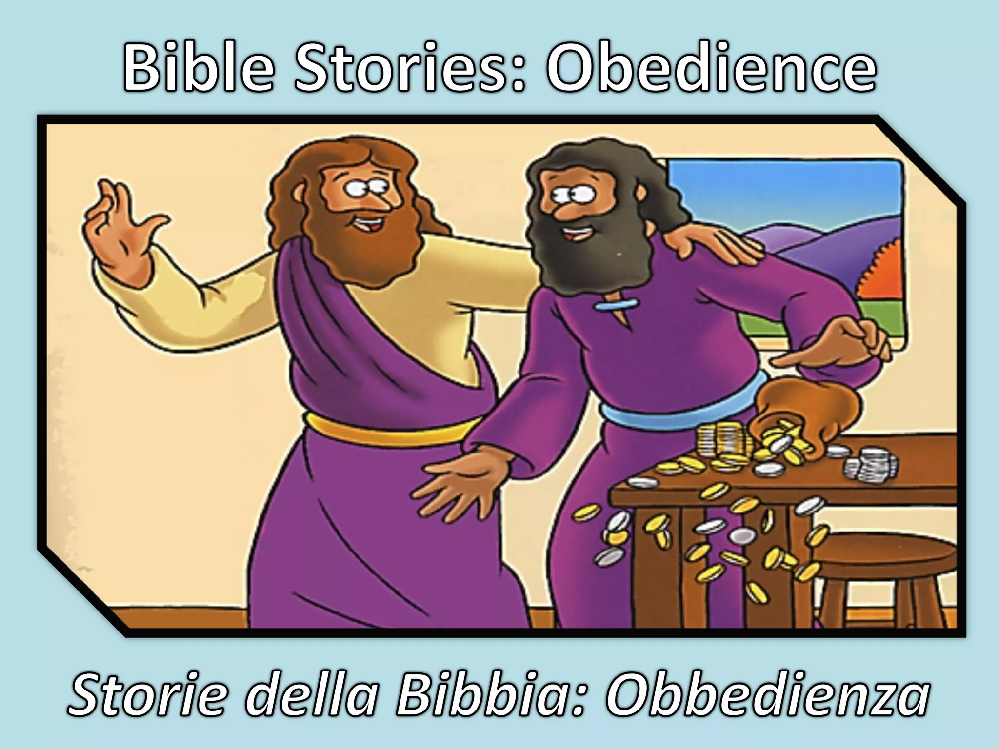 Storie della Bibbia: Obbedienza - Bible Stories: Obedience | PDF