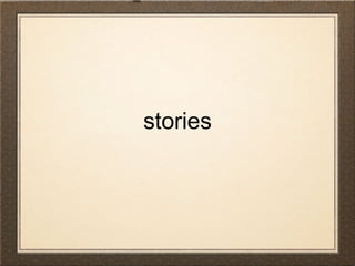 Stories | PPT