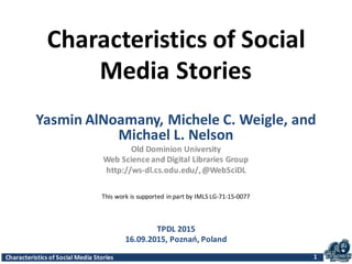 Characteristics of Social Media Stories | PPT
