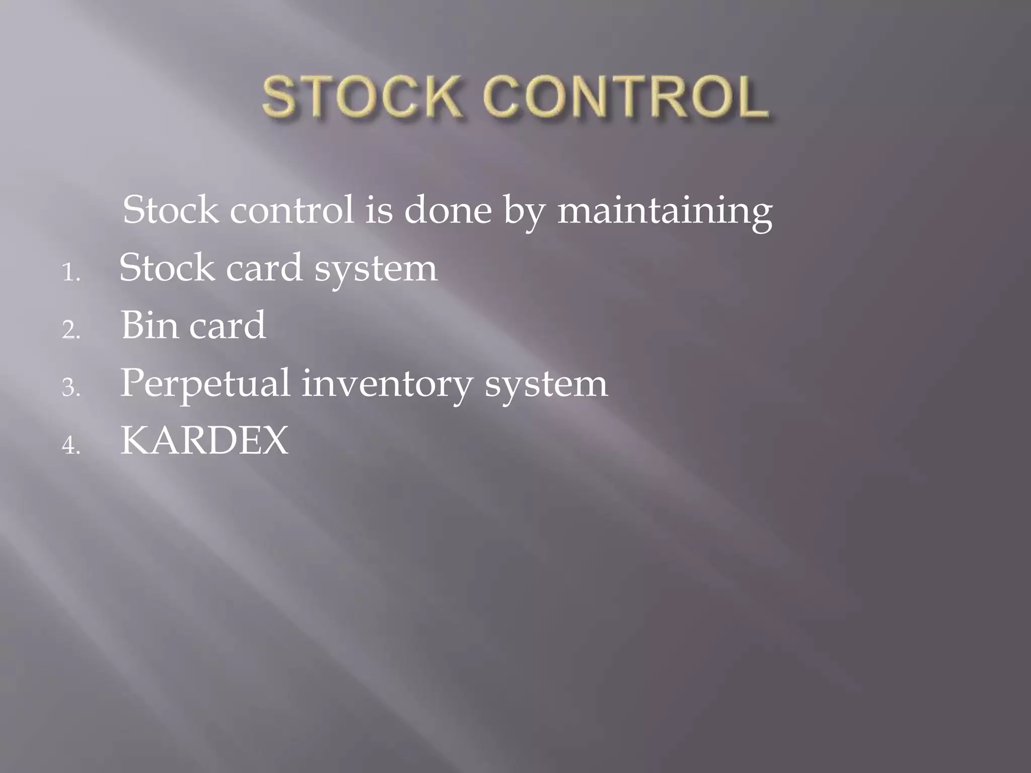 Storing and issuing control | PPTX