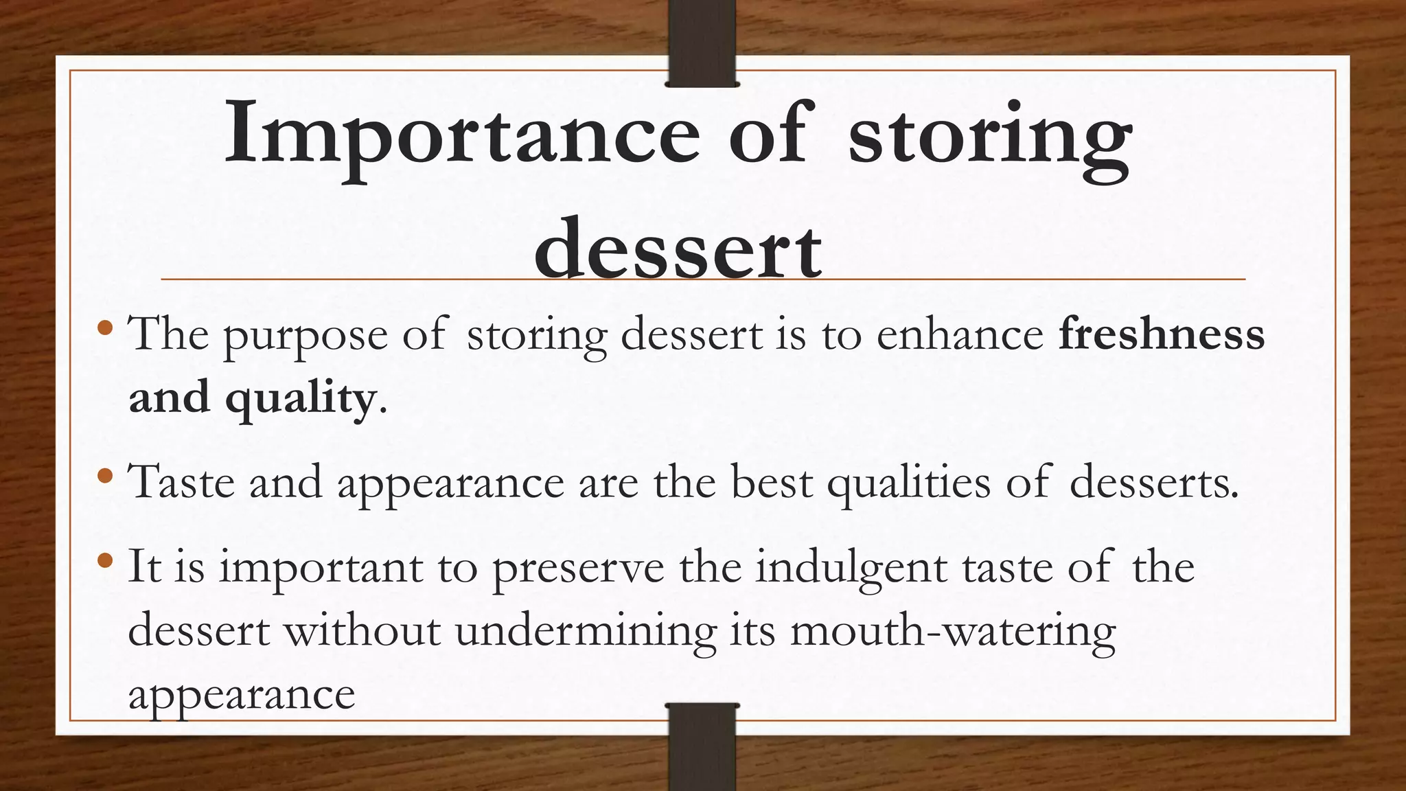 STORING DESSERT.pptx