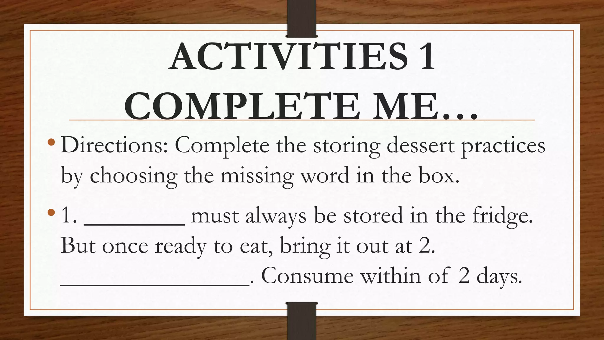 STORING DESSERT.pptx