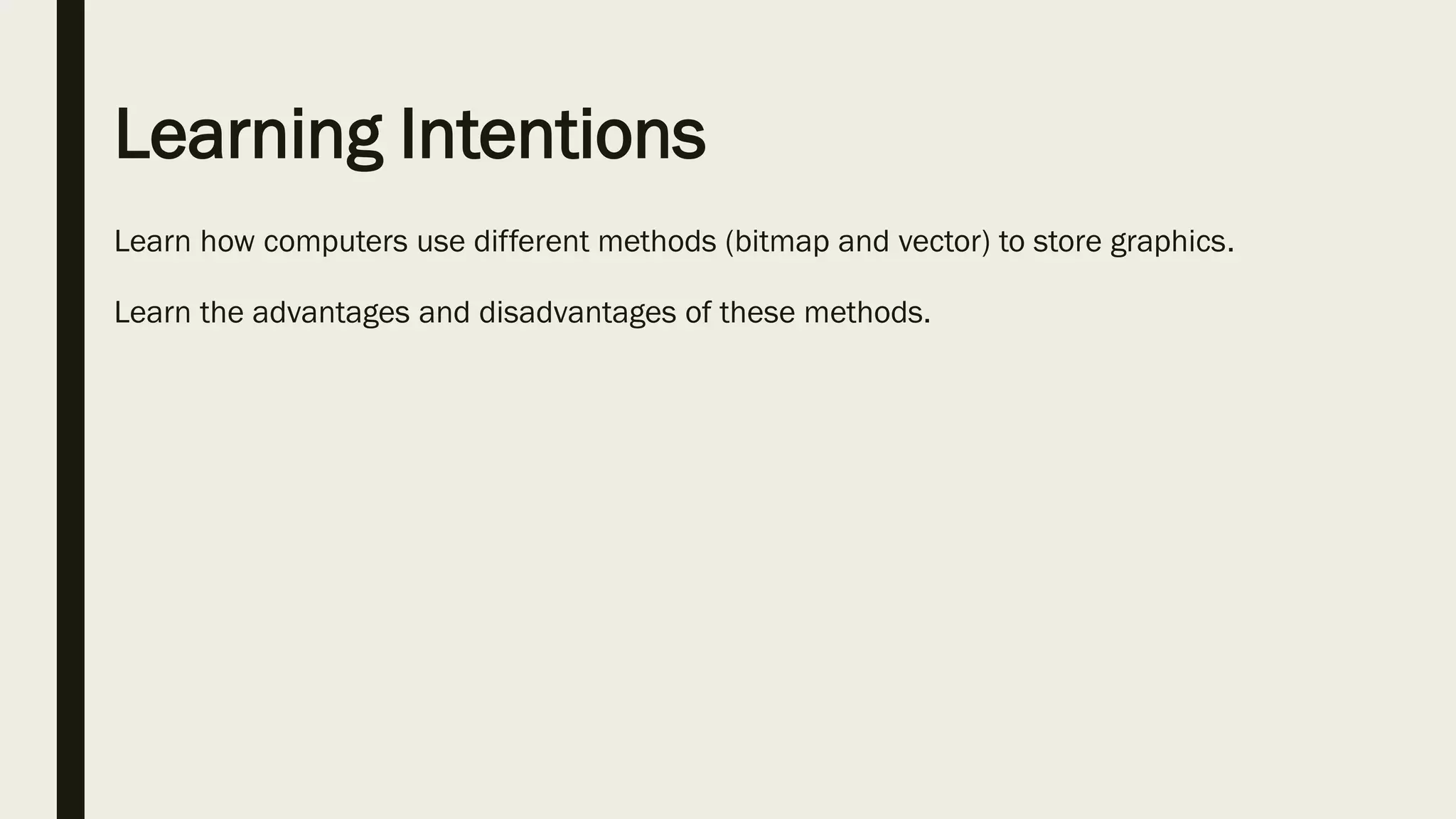 Higher - Storing graphics | PPTX | Graphics Software | Computer Software and Applications