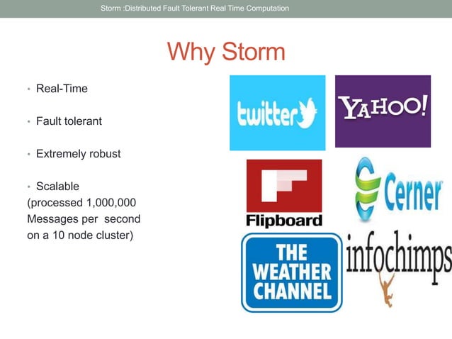 Storm A Distributed Fault Tolerant Real Time Computation Ppt 1804