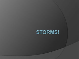 Storms! | PPTX