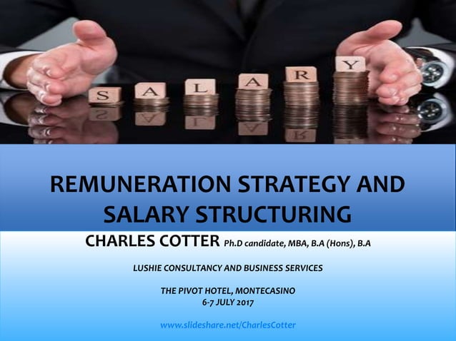 Remuneration Strategy and Salary Structuring | PPTX | Human Resources ...