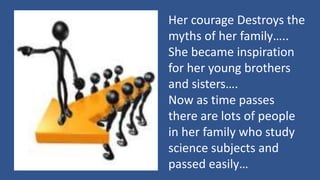 Story of courage, destruction of stupid myth... | PPT