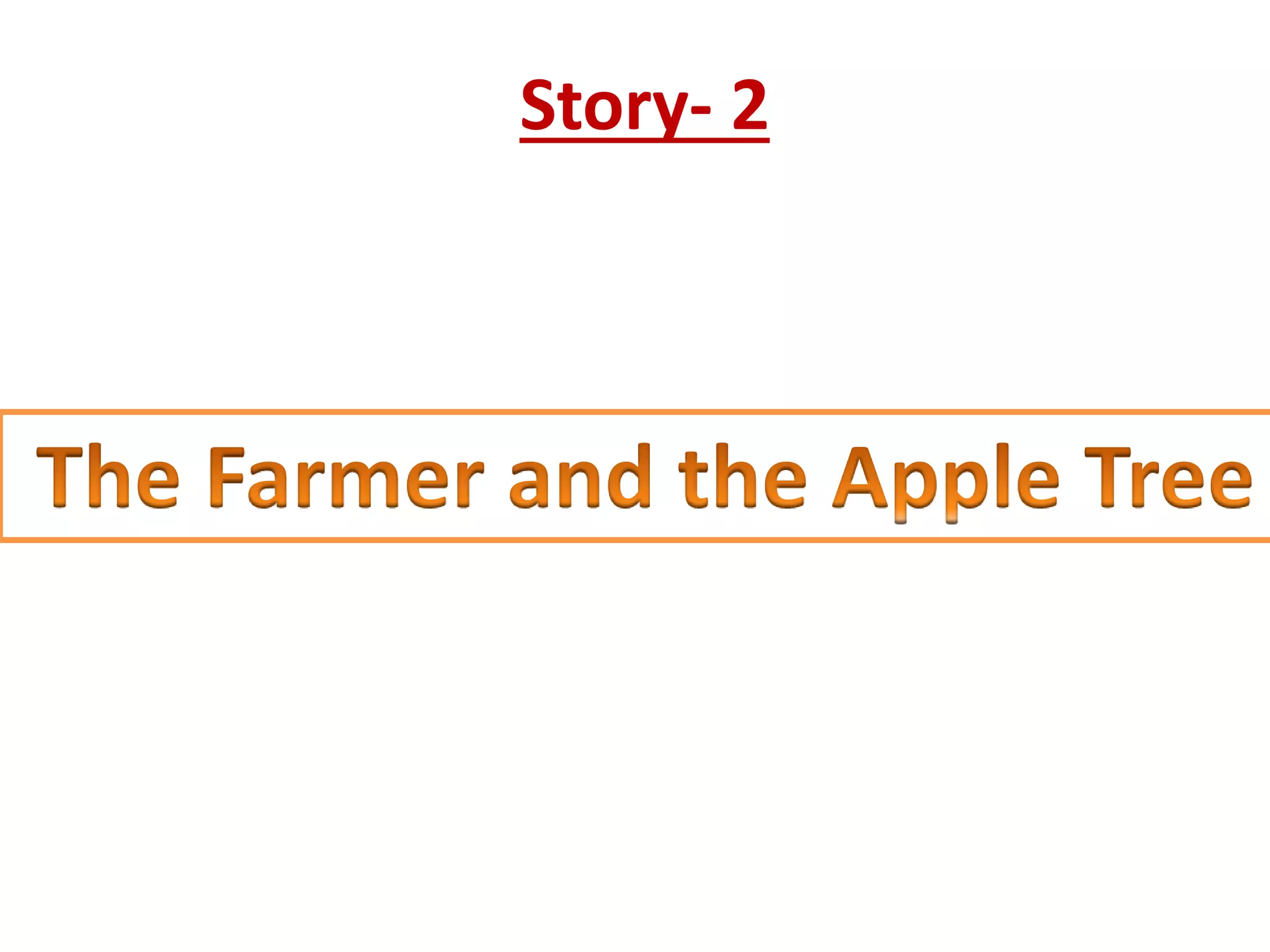 The Farmer And The Apple Tree | Short Stories In English | Short Story ...
