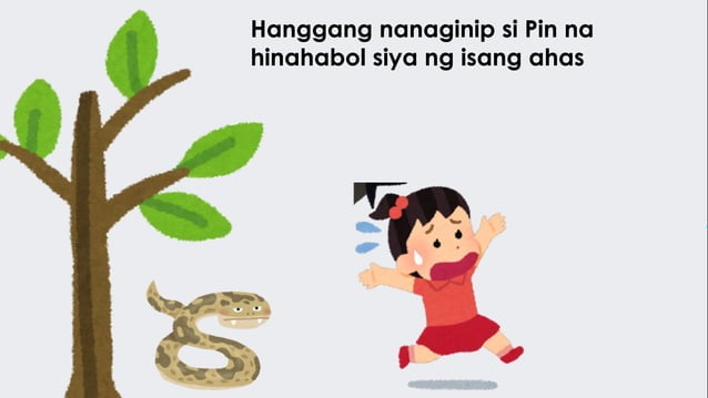 Story for kindergarten with pictures - Ang panaginip ni Pin.pptx