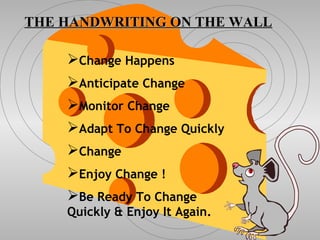 Story who moved my cheese | PPT