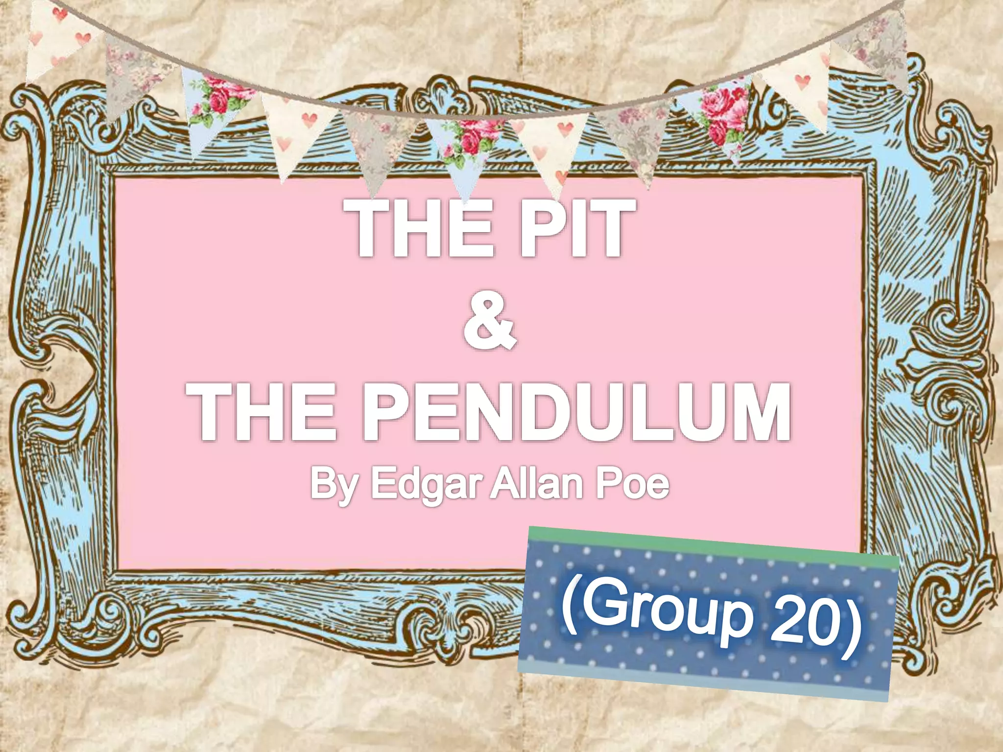 THE PIT AND THE PENDULUM | PPTX