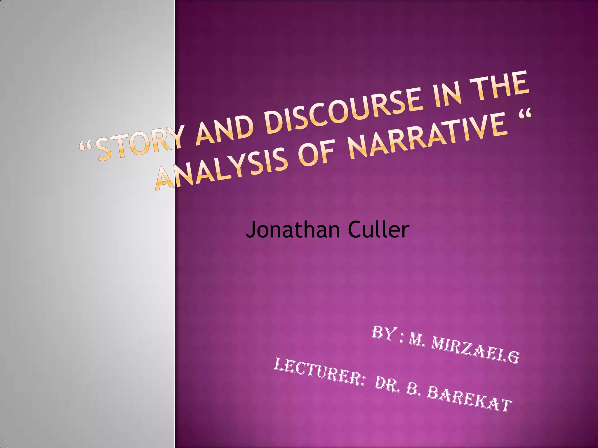 Story and discourse in the analysis of | PPT