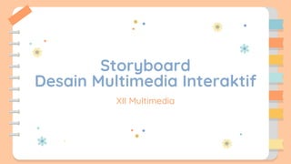 Storyboard Desain Multimedia | PPT