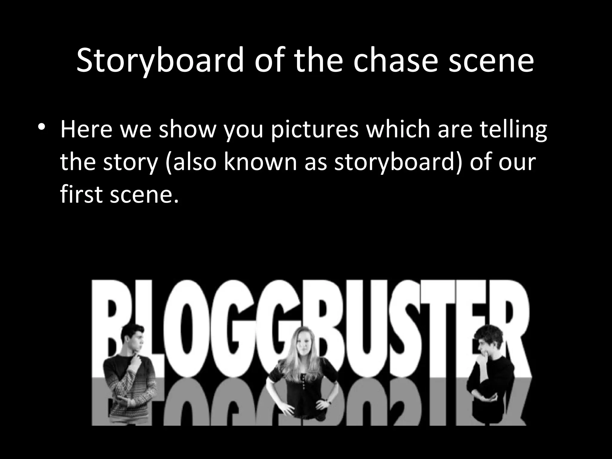 Storyboard of the chase scene | PPT | Video Production | Content Production
