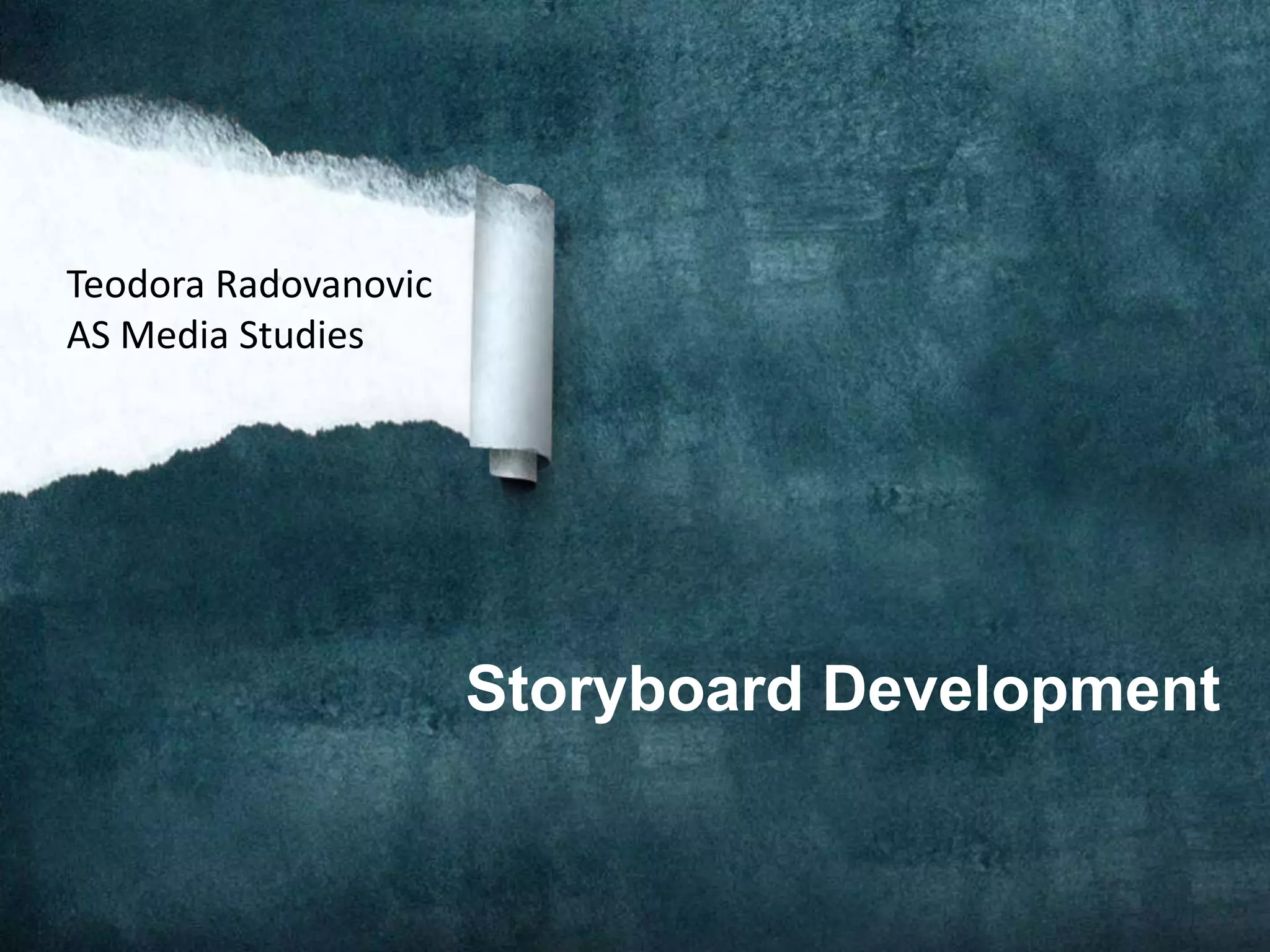 Storyboard development | PPT