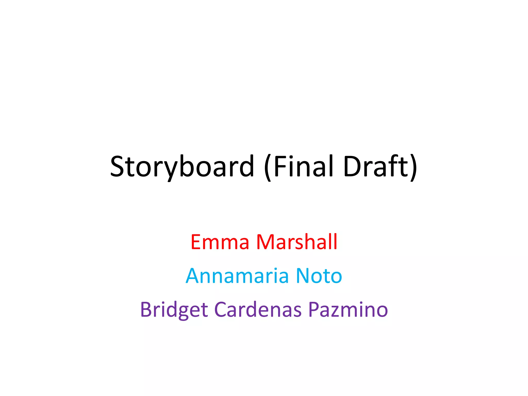 final draft - storyboard | PPTX