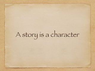 Story Definition: The Four Elements of Story | PDF