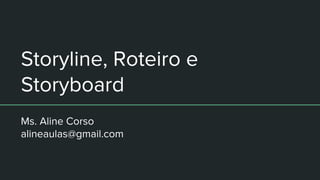 Storyline, roteiro e storyboard | PDF