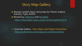 Story maps end user explorations in gis | PPTX