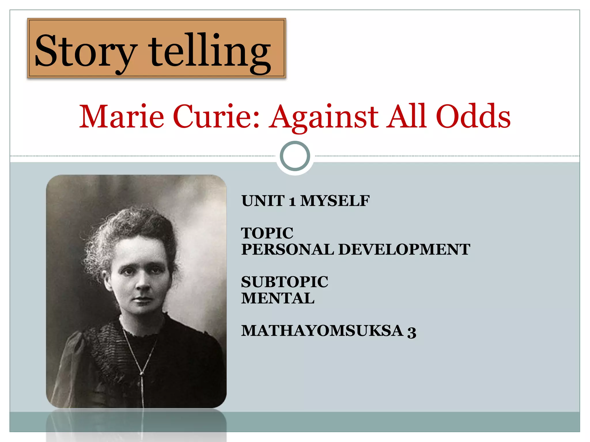 Story telling (Marie Curie) | PPT