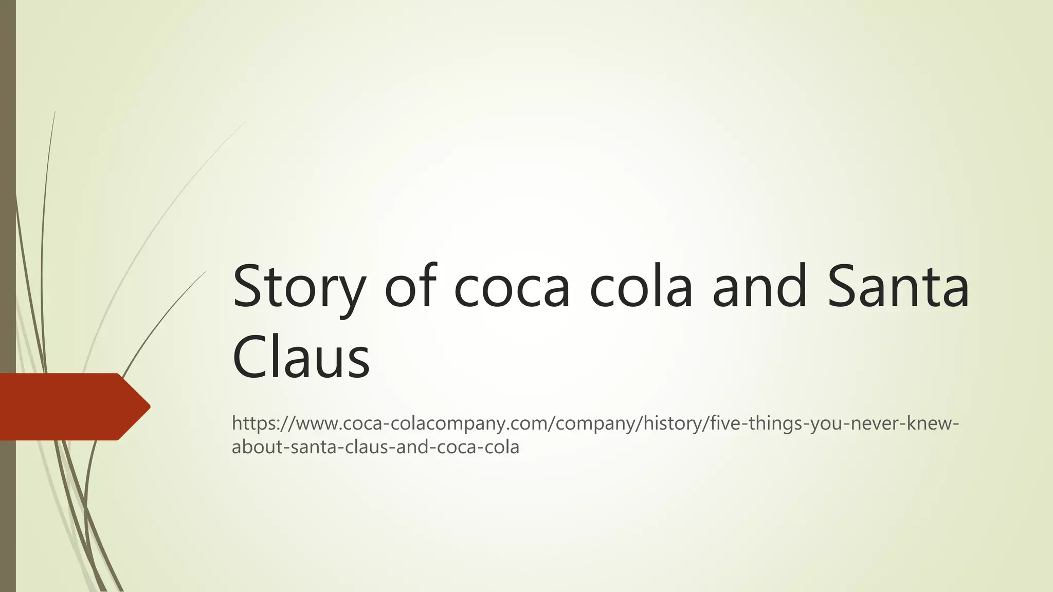Story of coca cola and santa claus | PPT