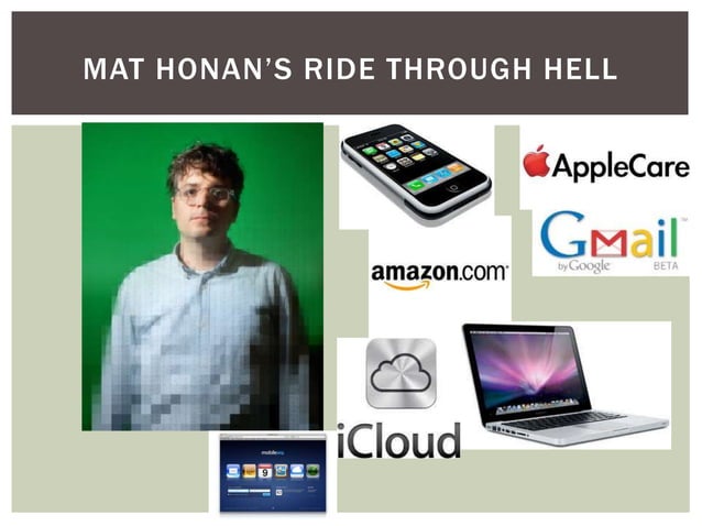 2nd FACTOR: The Story of Mat Honan | PPT