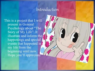 Story of My Life Project | PPTX