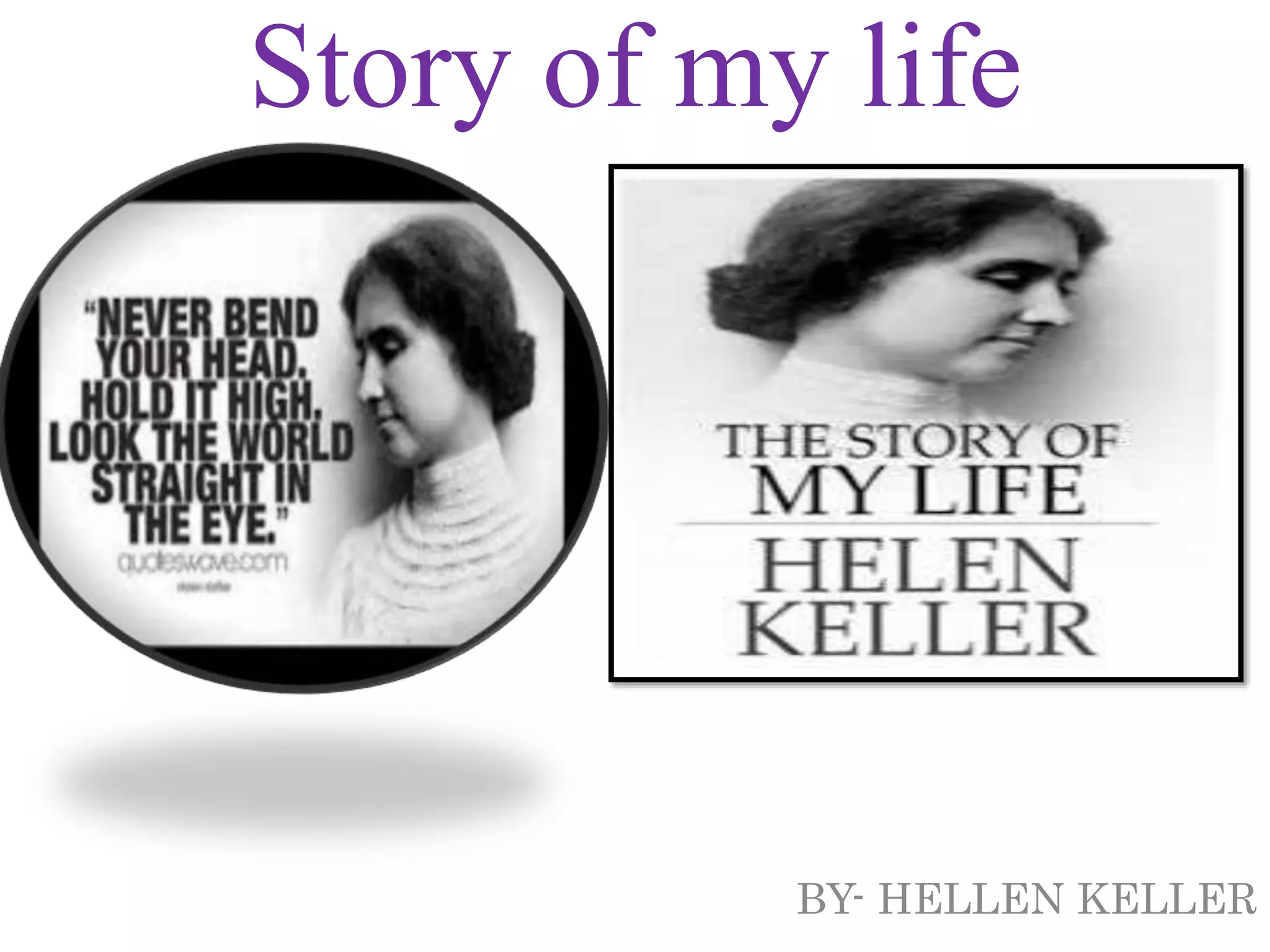 Story of my life by Helen Keller | PPT