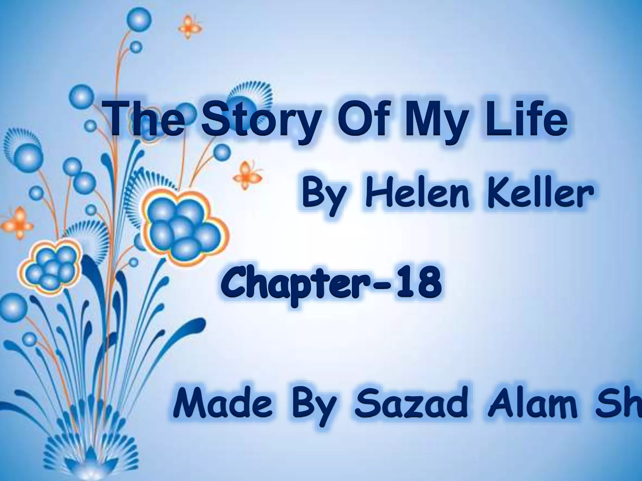 Story of my life ncert class 10 chapter 18 | PPT